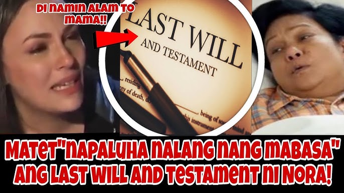 MATET, HUMAGULGOL NANG MABASA ANG LAST WILL NI NORA AUNOR — ISANG REBELASYONG NAGPABAGO SA LAHAT ...